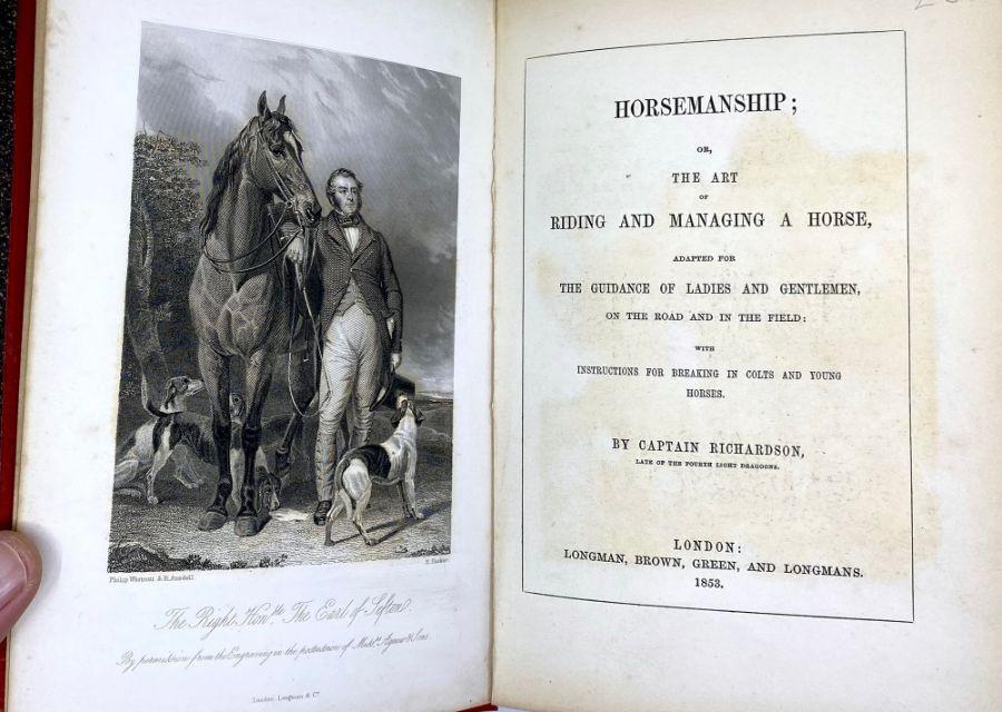 Richardson, Captain. Horsemanship; Or, The Art of Riding and Managing a ...