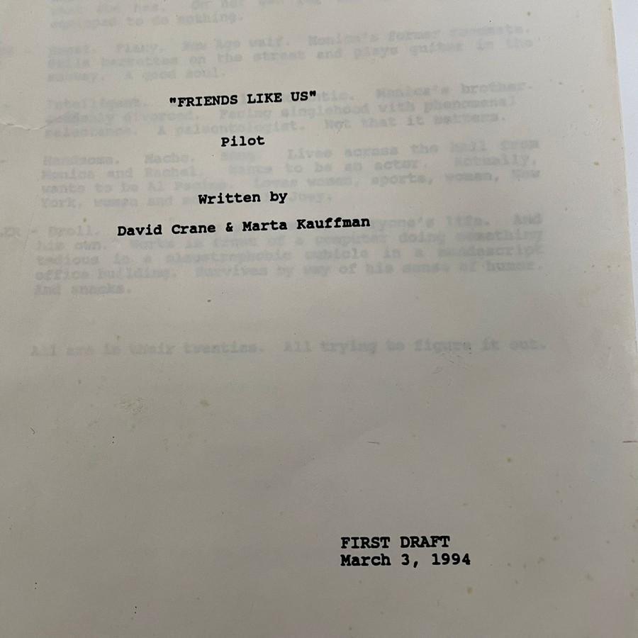 Friends Like us Pilot script Written by David Crane & Marta Kauffman, First Draft March 3, 1994 ...