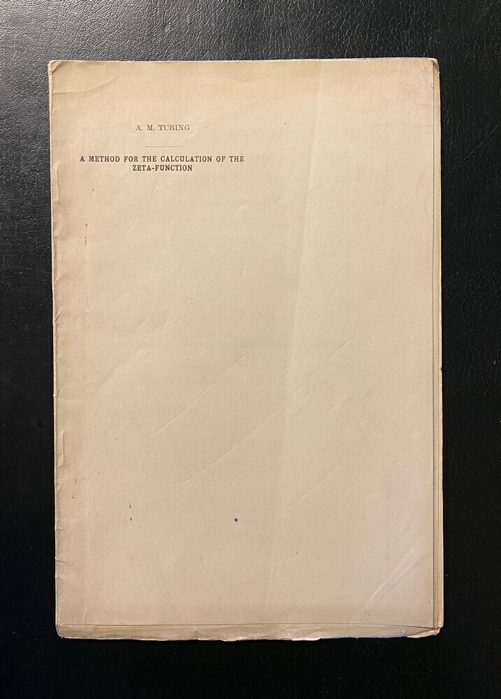 TURING, (Alan). A Method for the Calculation of the Zeta-Function ...
